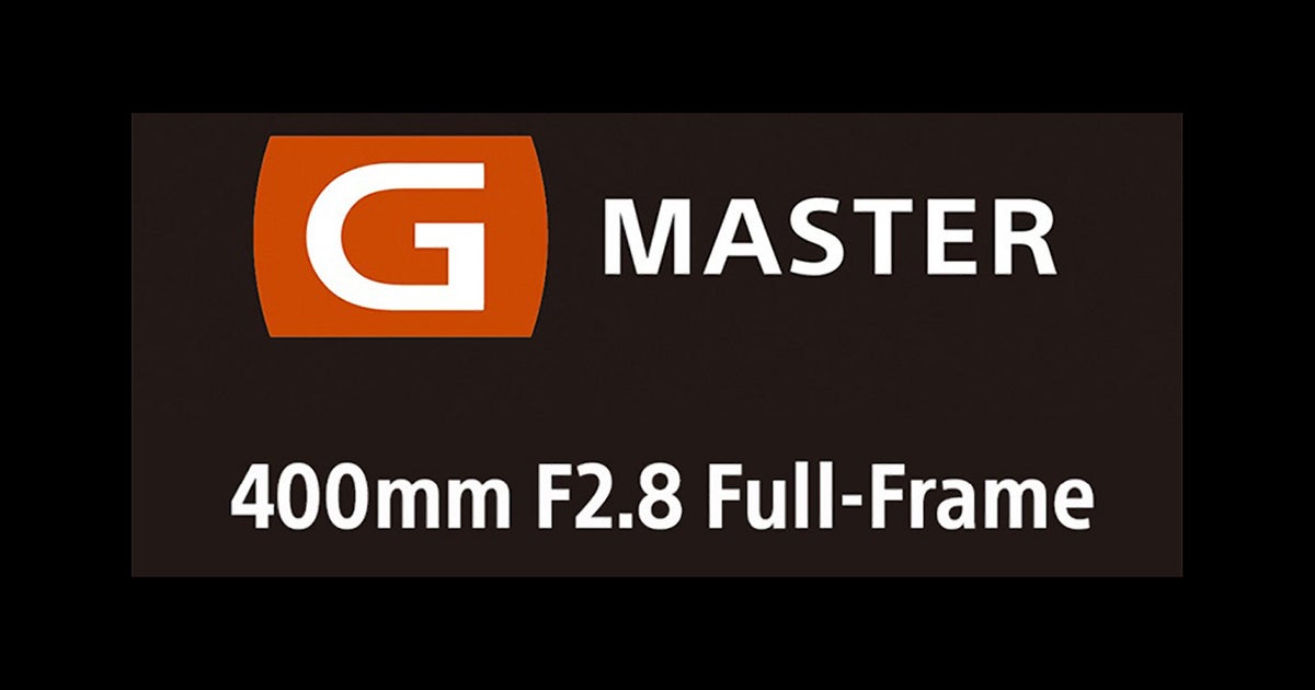 Sony Announces Development of New G Master 400mm F2.8 Super-Telephoto ...
