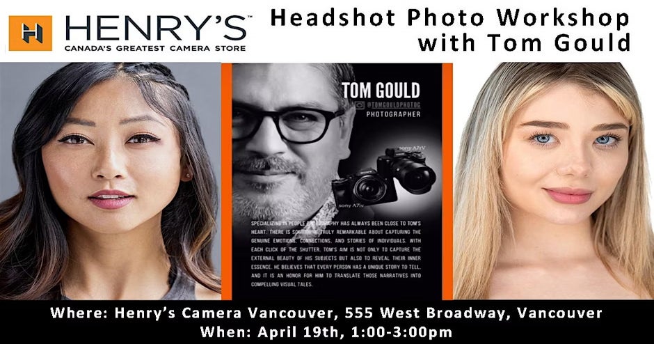 Henry's Vancouver: Headshot Photo Workshop With Tom Gould | Sony | Alpha Universe