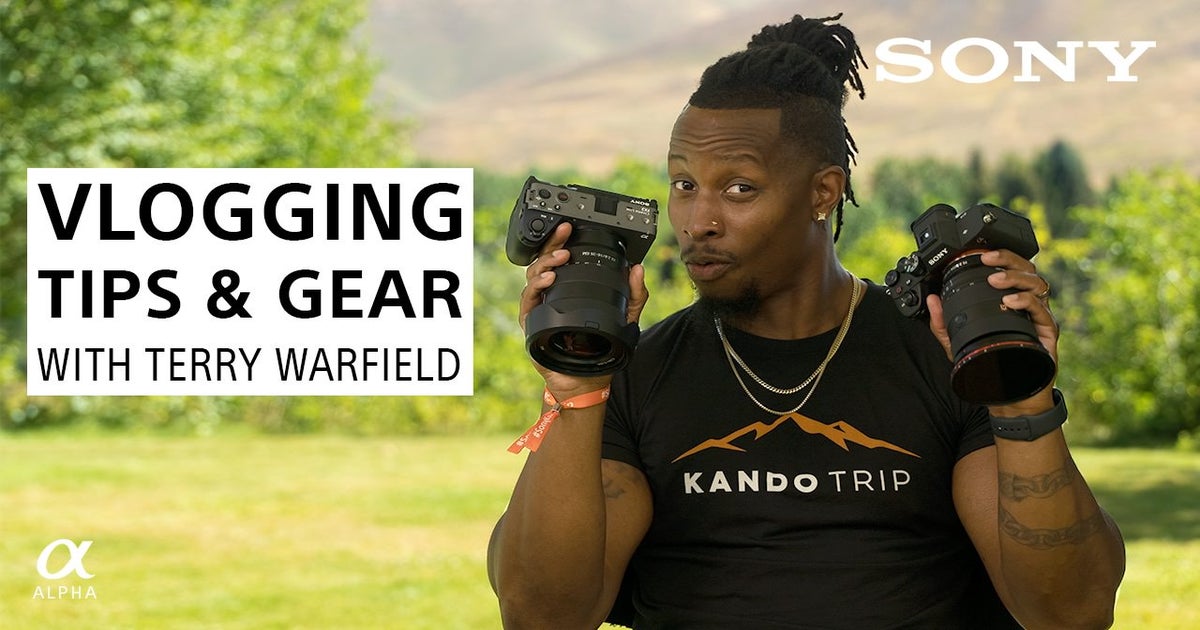 Vlogging Tips & Gear With Terry Warfield | Sony | Alpha Universe