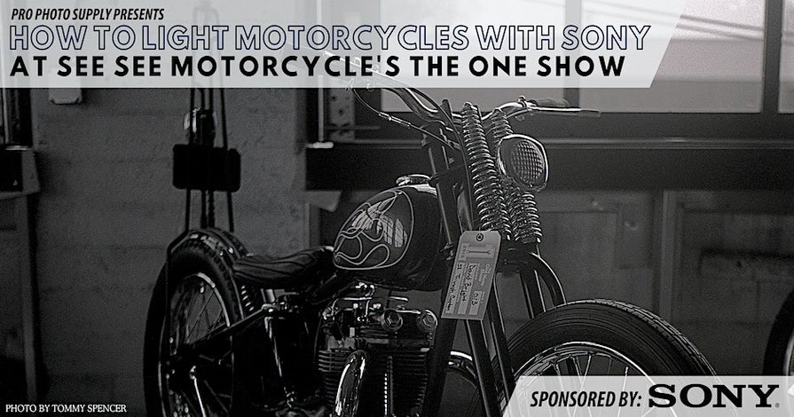 How To Light Motorcycles With Pro Photo Supply & Sony At See See ...